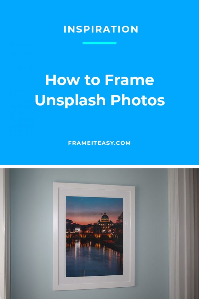 How To Frame Unsplash Photos In 3 Easy Steps