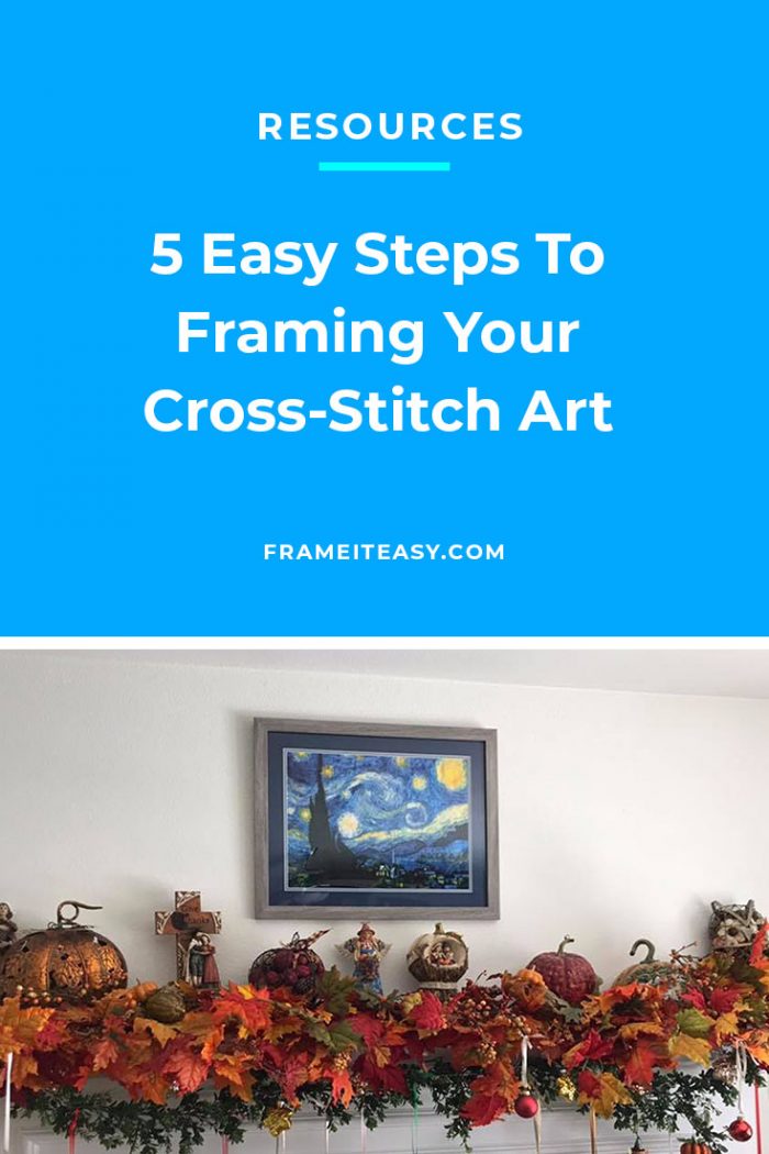 Framing Cross-Stitch, Embroidery Art, & Needlework