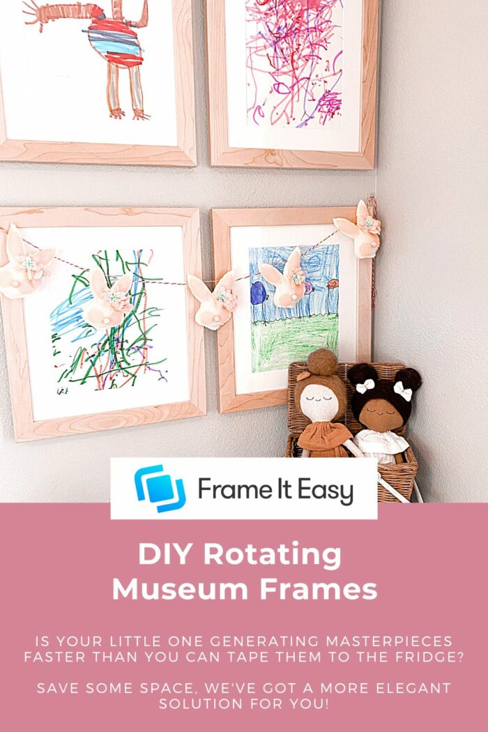 How To Display Kids Art With DIY Rotating Museum Frames