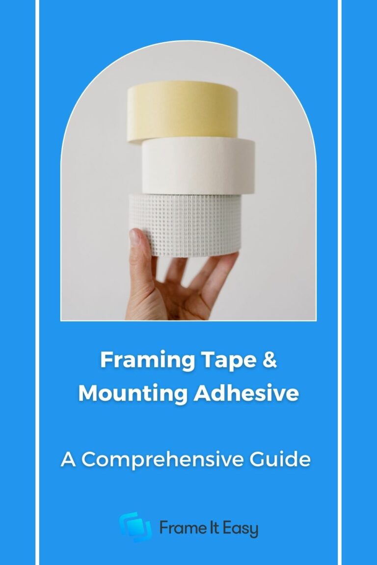 A Comprehensive Guide To Framing Tape And Mounting Adhesive