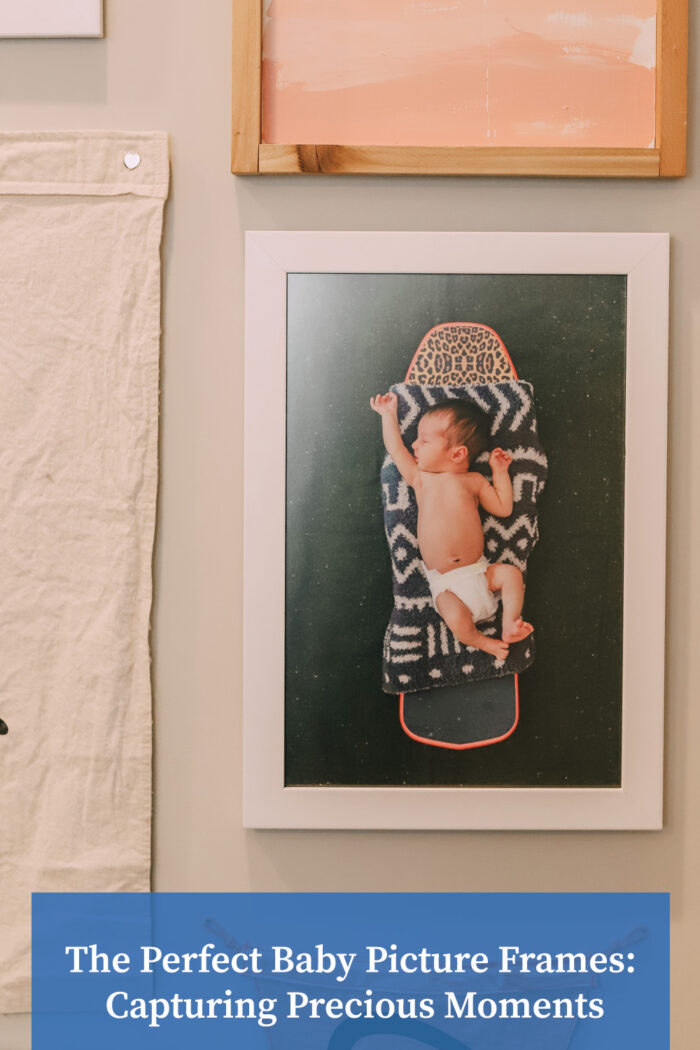 Baby Picture Frames Ideas: Capturing Precious Moments