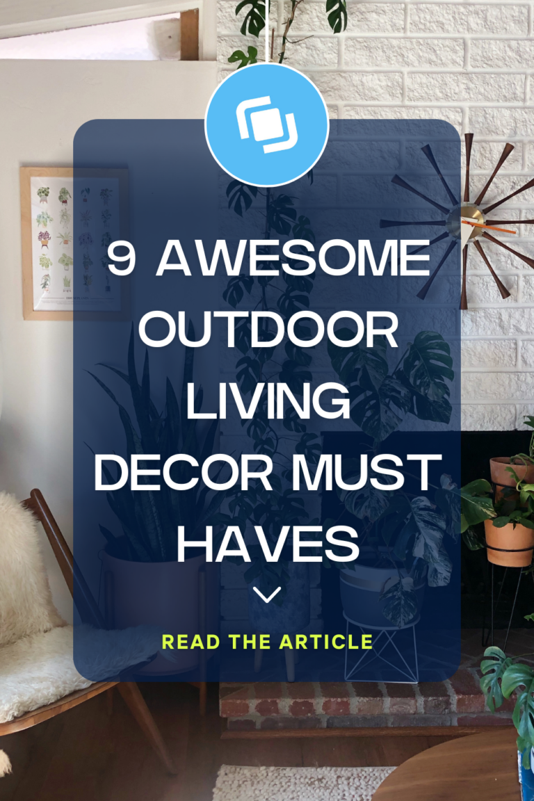 The Top 9 Awesome Outdoor Living Decor Must Haves